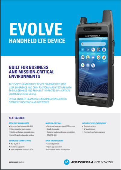 Evolve LTE Handheld - Motorola Solutions Asia Pacific